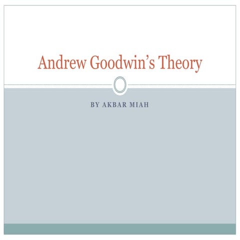Andrew goodwin’s theory | PPTX