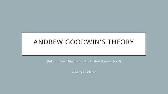 Andrew goodwin | PPT