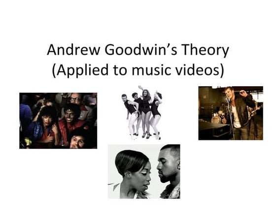 Andrew goodwin’s music video theory | PPT