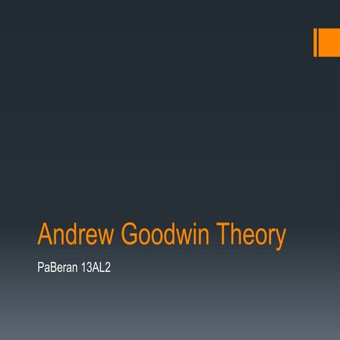 Andrew goodwin theory | PPTX