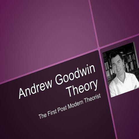 Andrew goodwin theory | PPTX