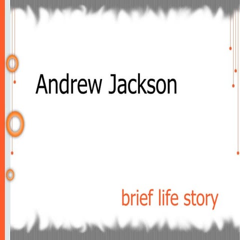 Andrew Jackson | PPT