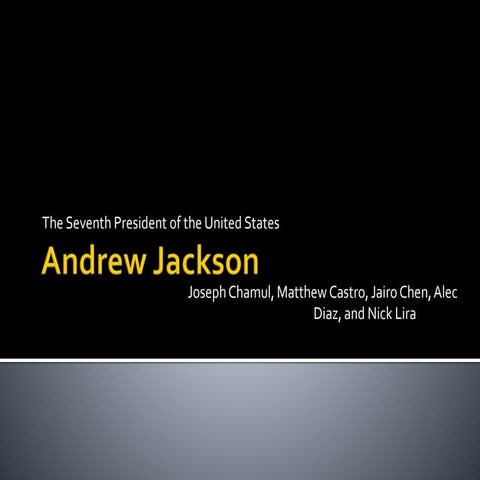 Life of andrew jackson | PPTX