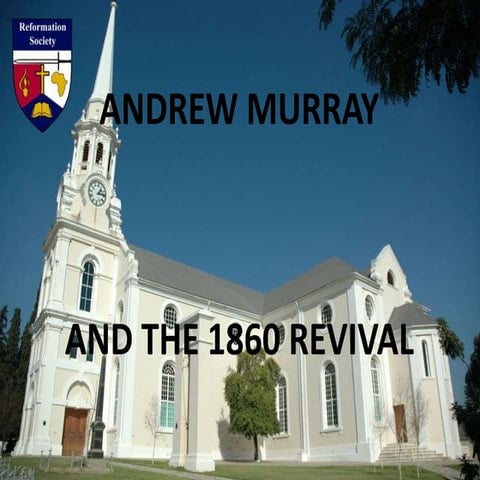 Andrew Murray and the 1860 Revival | PDF