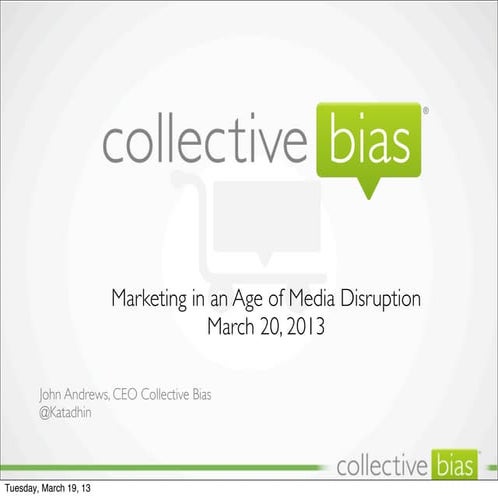 Marketing in an age of media disruption | PPT