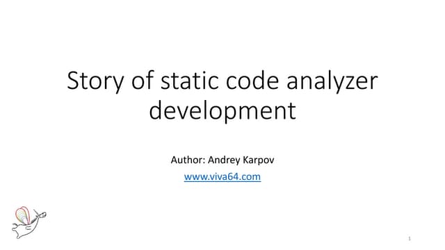 Story Of Static Code Analyzer Development Ppt