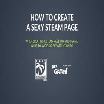 How to create a sexy Steam page / Andrius Mackevičius (Nordcurrent) | PPT