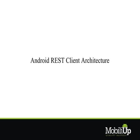 Androd rest client architecture | PPT