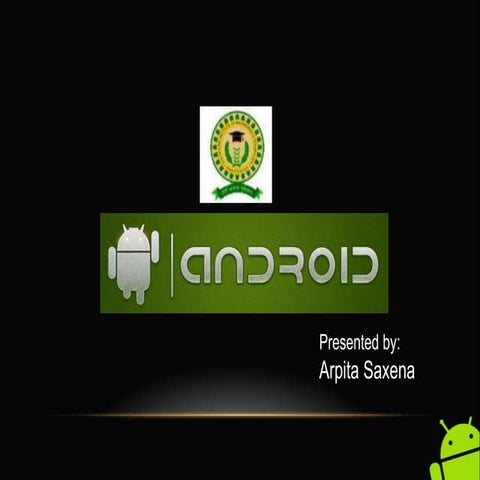 Android | PPTX | Operating Systems | Computer Software and Applications