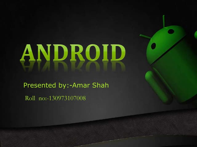 Android architecture | PPTX