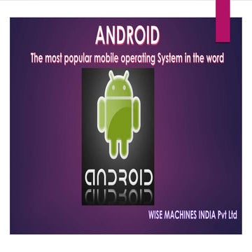 Android | PPTX | Operating Systems | Computer Software and Applications