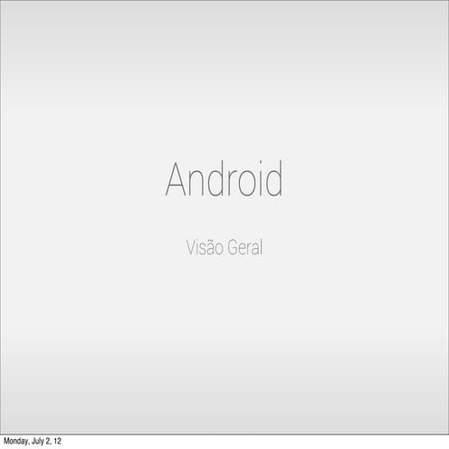 Android - CodeMiner 42 Tech Talk | PDF | Operating Systems | Computer Software and Applications