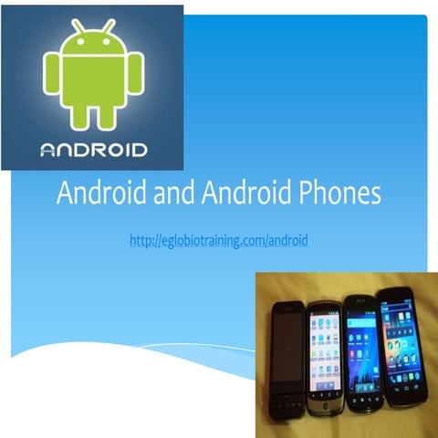Android and android phones | PPT