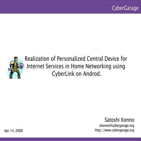 Realization of Personalized Central Device for Internet Services in ...