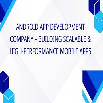 Empowering Innovation with Android App Development | PDF