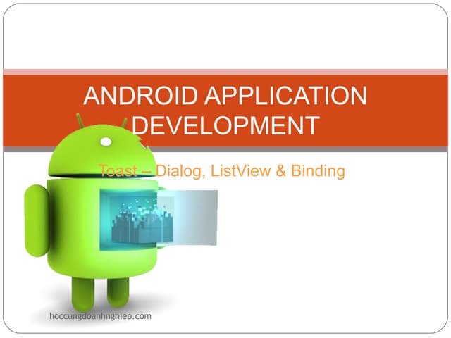 Bài 7 Toast Dialog Listview And Binding Ppt