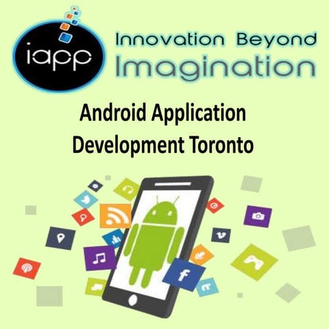 Android application development toronto | PPTX