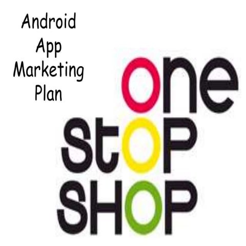 Android App Marketing Plan | PPTX
