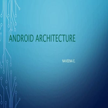 Android architecture | PPT