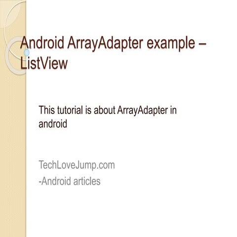 Android array adapter example | PPT