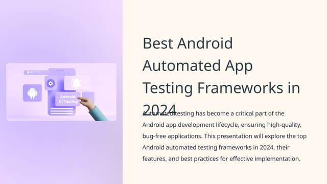 What Is Android Testing Frameworks And Top 3 Frameworks For Testing An App Ppt