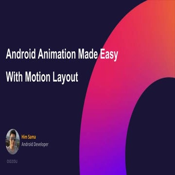 Android Animation Made Easy With Motionlayout At Android Bangkok Conference 2020 Ppt