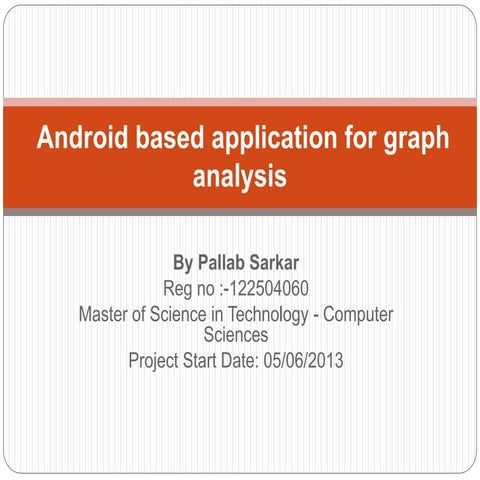 Android Based Application For Graph Analysis Final Report Pptx Computer Software And
