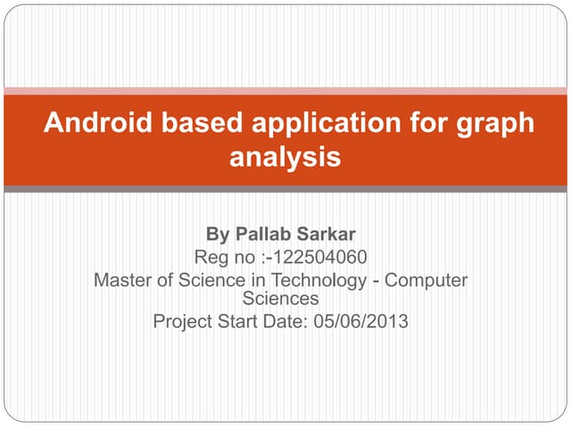 Android Based Application For Graph Analysis Final Report Pptx Computer Software And