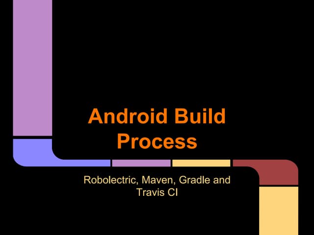 Android Build Process 1 Ppt