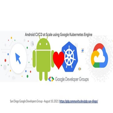 Android continuous integration and deployment at scale using Google ...