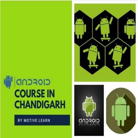 Android course in chandigarh | PPTX | Operating Systems | Computer ...
