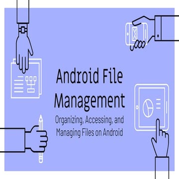 Android File Management Presentation.pptx