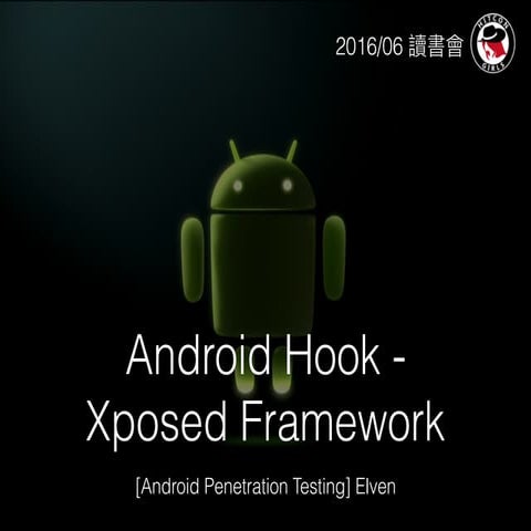 Android Hook - Xposed Framework (Elven Liu) | PDF