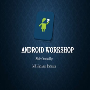 Android workshop 01 | PPT