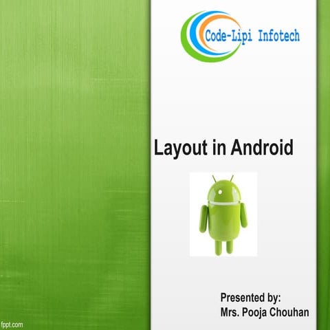 Android layouts | PPT