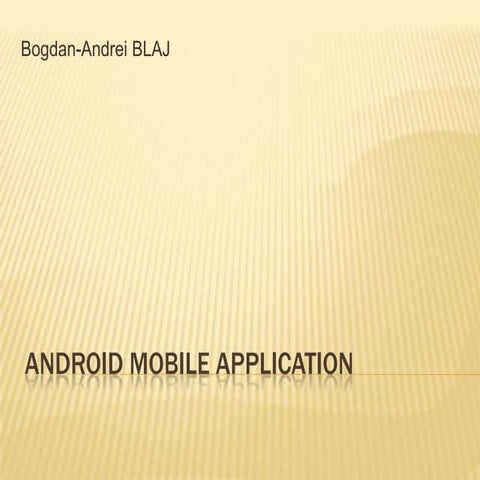 Android mobile application | PPT