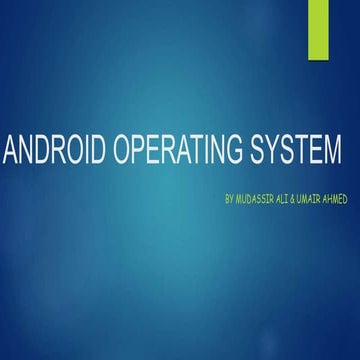 Android os | PPTX