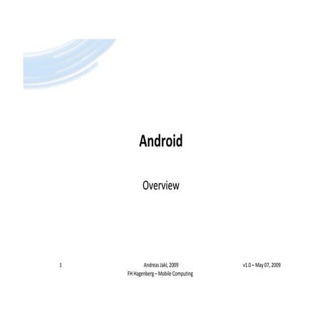 Android Overview Andreas Jakl | PPT