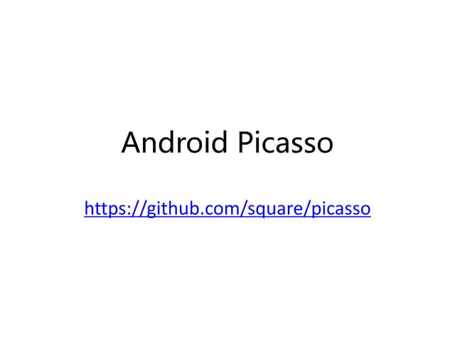 Android Picasso Ppt