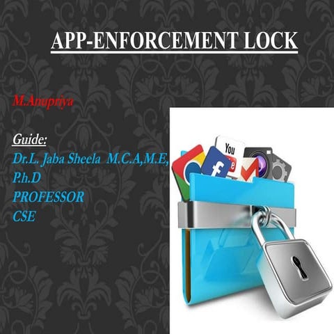 Android project-APP ENFORCEMENT LOCK | PPT