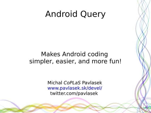 Android Query Ppt