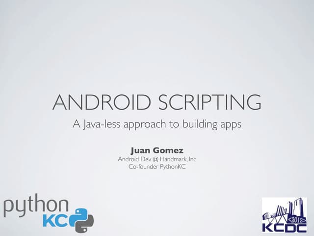 Android Scripting | PPT Android Scripting | PPT