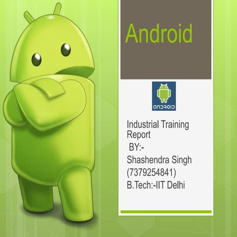 Android summer training report | PPT