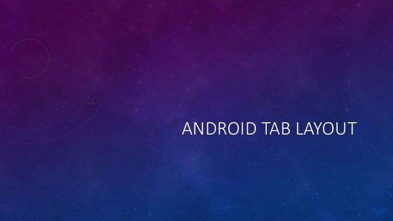 Android tab layout Simple Implementation Android tab layout Simple Implementation