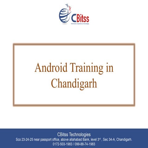 Android training in chandigarh cbitssss | PDF