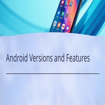 Android version & Features with release dates | PPTX