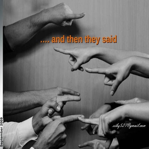 And Then They Said | PPT