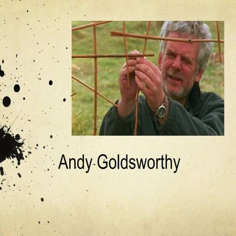 Andy Goldsworthy | PPTX