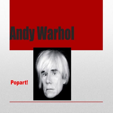 Andy Warhol | PPT