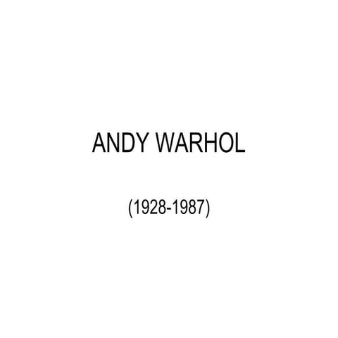 Andy Warhol | PPT